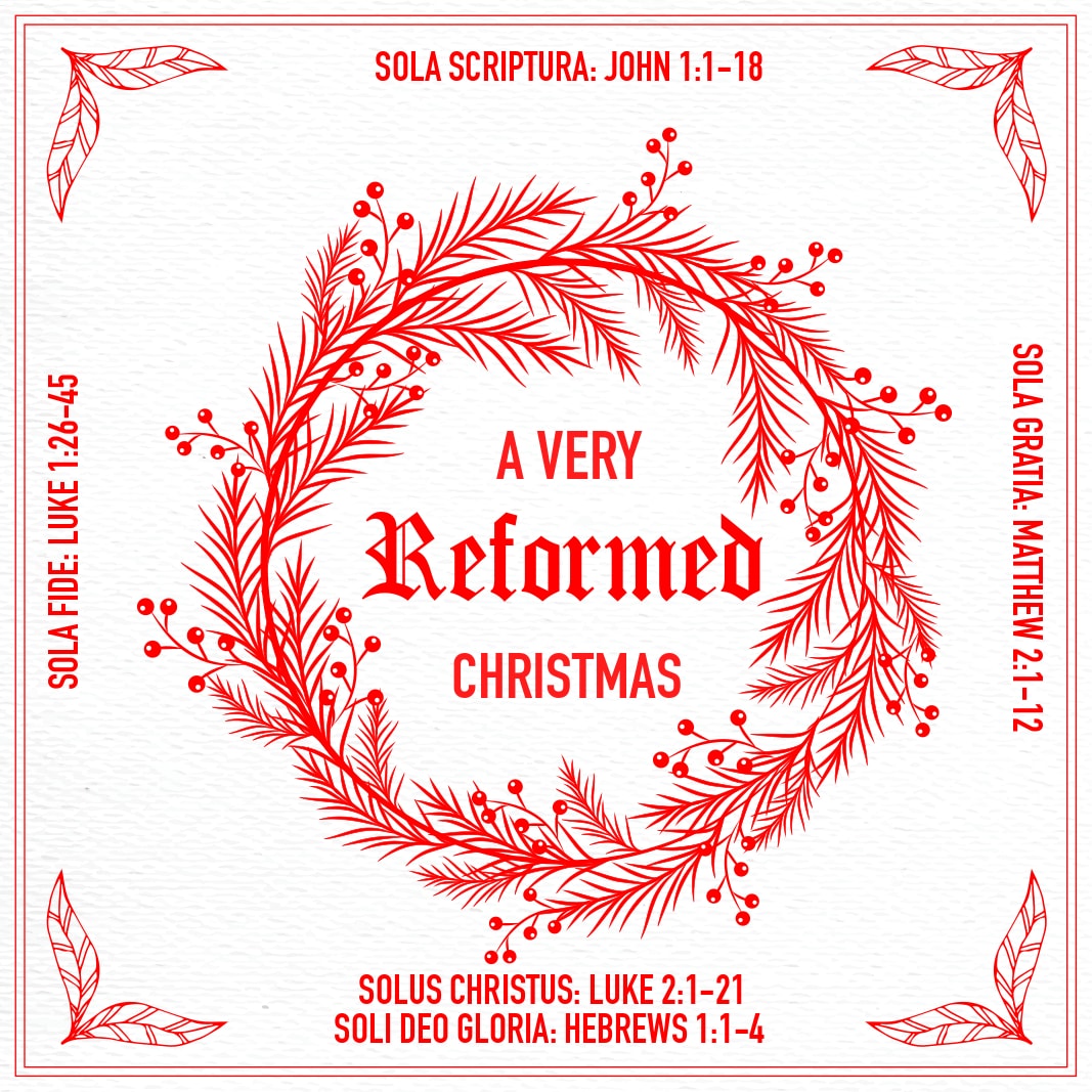 A Very Reformed Christmas – College Street Baptist Church